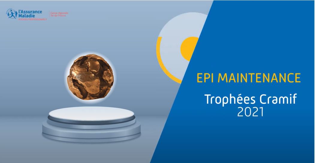 EPI Maintenance, Lauréate des Trophées Cramif - EPI Maintenance